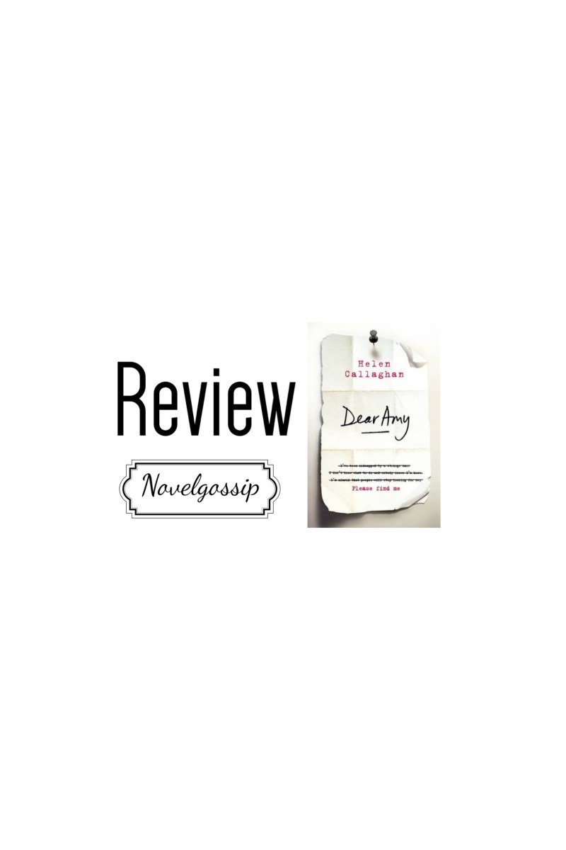 Review: Dear Amy by Helen Callaghan – Novelgossip