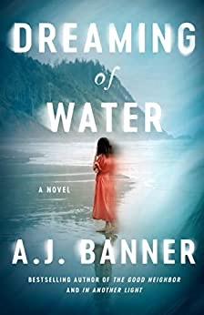 Review: Dreaming of Water by A. J. Banner – Novelgossip